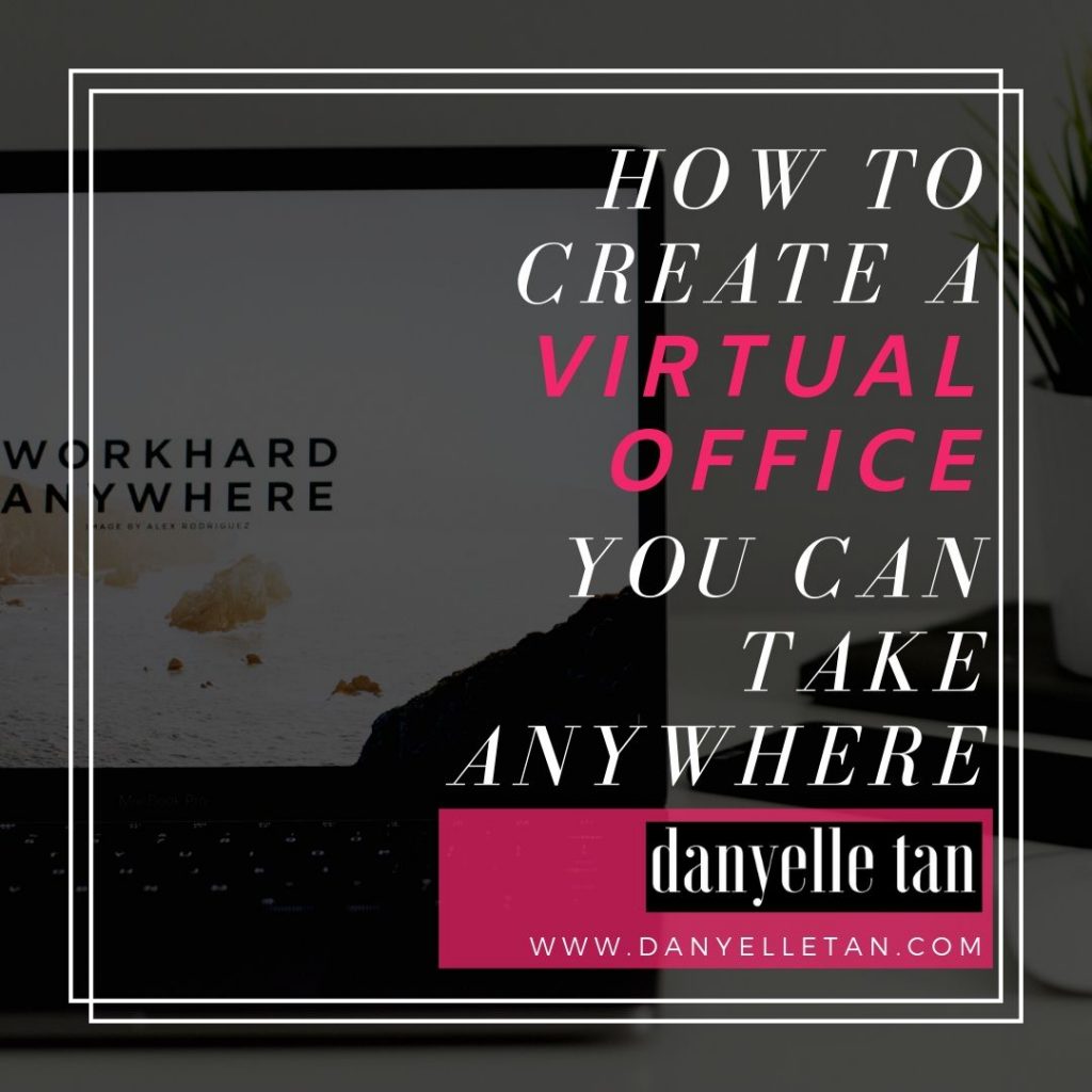 How To Create A Virtual Office You Can Take Anywhere